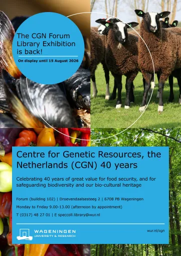 Exhibition in Forum | Centre for Genetic Resources (CGN) 40 years | WUR